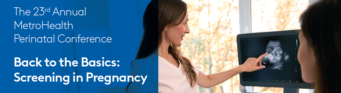 Annual Perinatal Conference - The MetroHealth System - Continuing ...